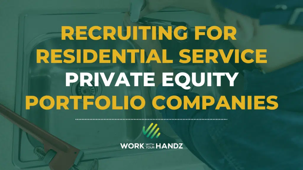 Private Equity Recruiting for Skilled Trades